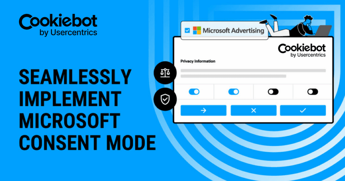 Microsoft Consent Mode Set-Up mit Cookiebot™ by Usercentrics