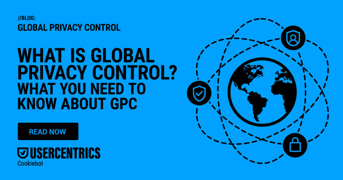 Cookiebot Explains: What is Global Privacy Control (GPC)?